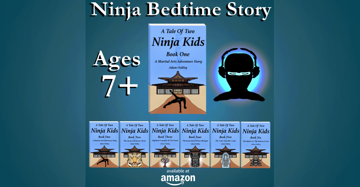 Ninja Bedtime Story For Kids And Grown-Ups (Ages 7+) – A Tale Of Two ...